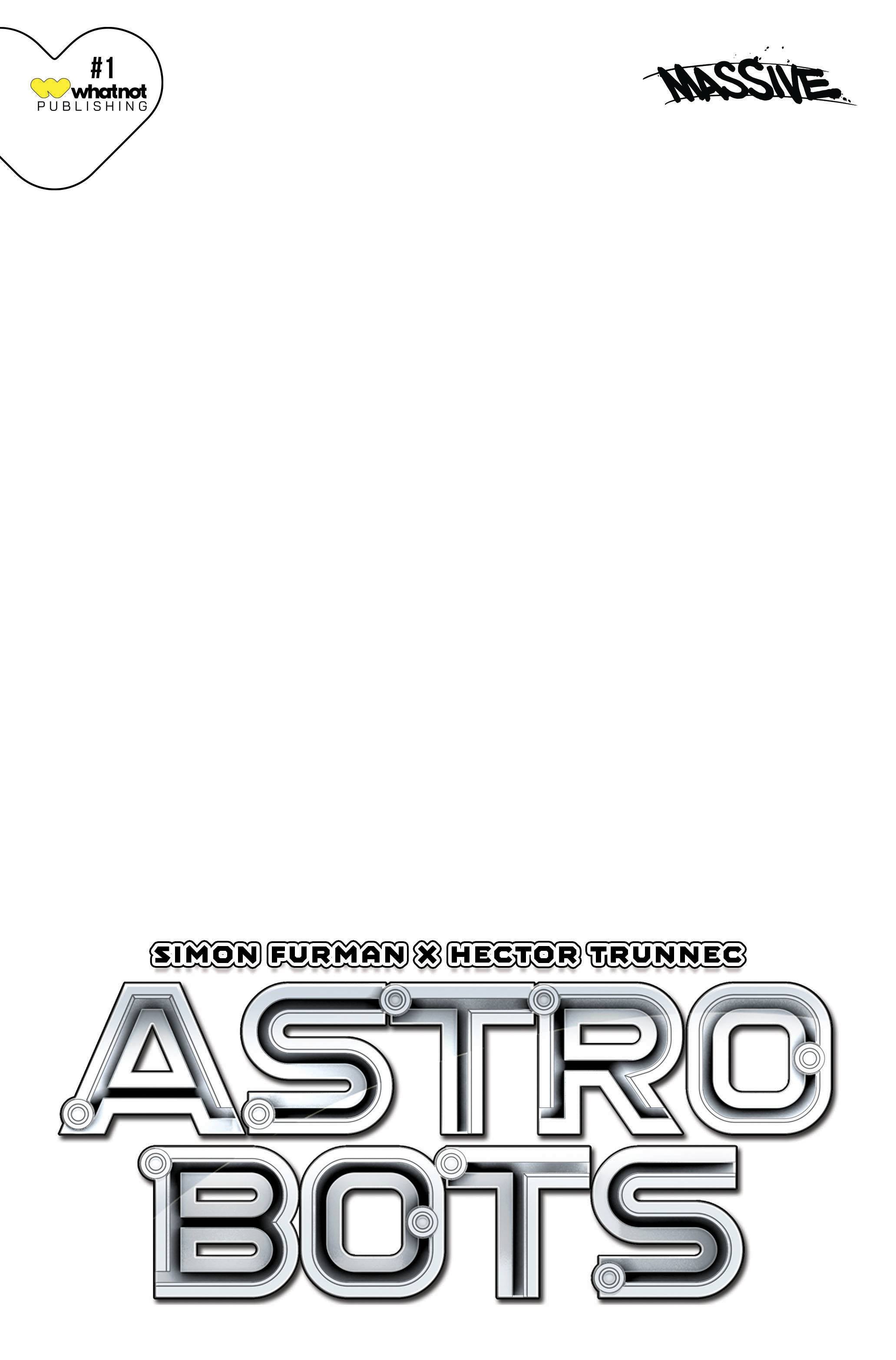 ASTROBOTS #1 (OF 5) CVR K BLANK SKETCH – Retcon Comics